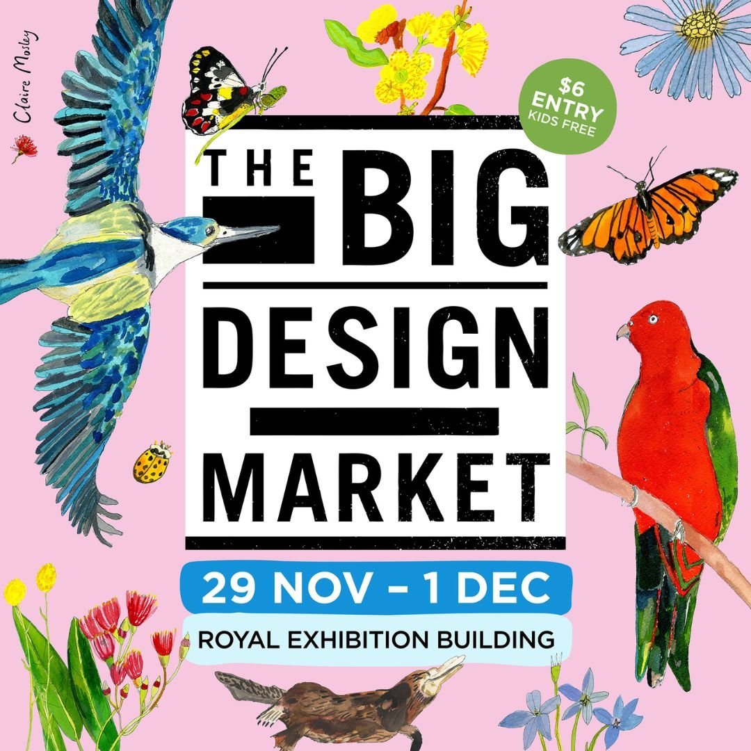 We'll be at Big Design Market – Melbourne Nov-Dec 2024